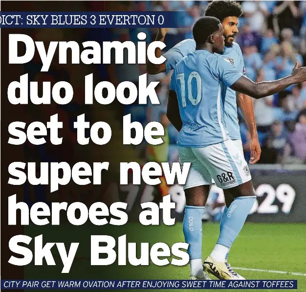 Dynamic duo look set to be super new heroes at Sky Blues - PressReader