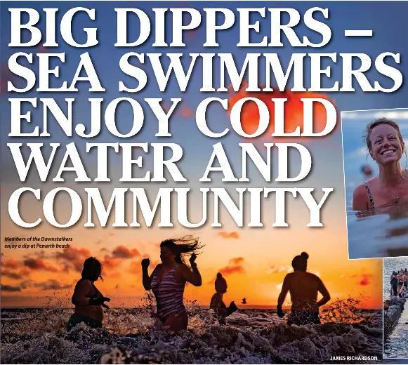 BIG DIPPERS – SEA SWIMMERS ENJOY COLD WATER AND COMMUNITY - PressReader