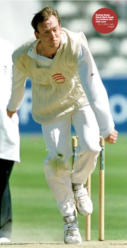 Mark Ilott on his 9- 19 for Essex, an lbw hat- trick – and losing ...