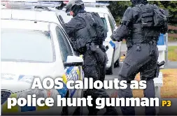 AOS callouts as police hunt gunman - PressReader