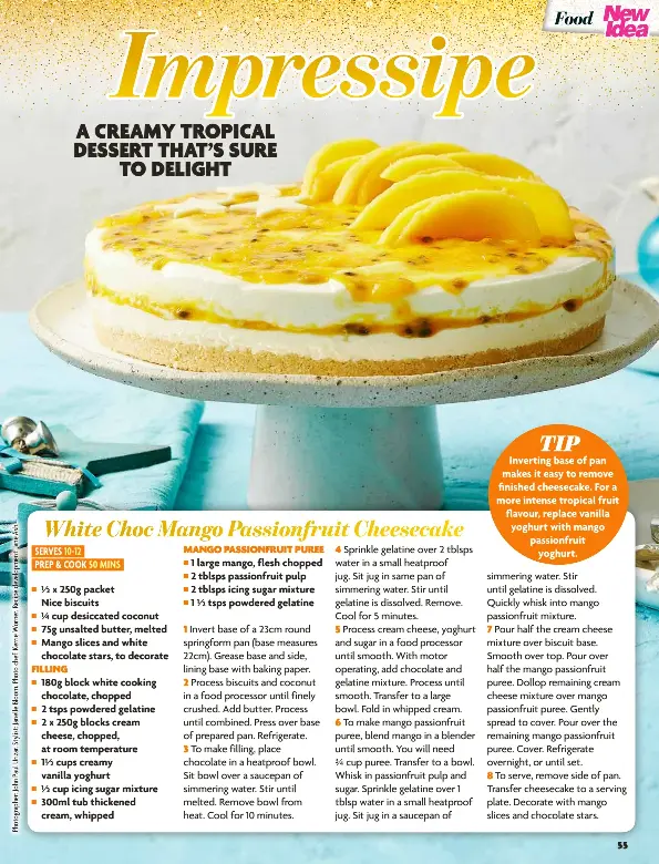 White Choc Mango Passionfru­it Cheesecake - PressReader
