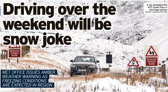 Driving over the weekend will be snow joke - PressReader