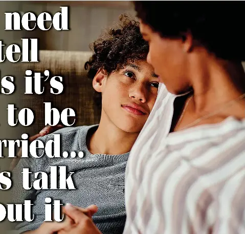 We need to tell kids it’s OK to be worried... let’s talk about it - PressReader