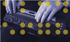 Magic touch: how ‘revolution­ary’ changes are making braille better than ever - PressReader