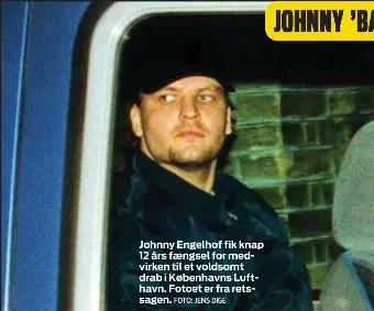 JOHNNY ’BADASS’ ENGELHOF - PressReader