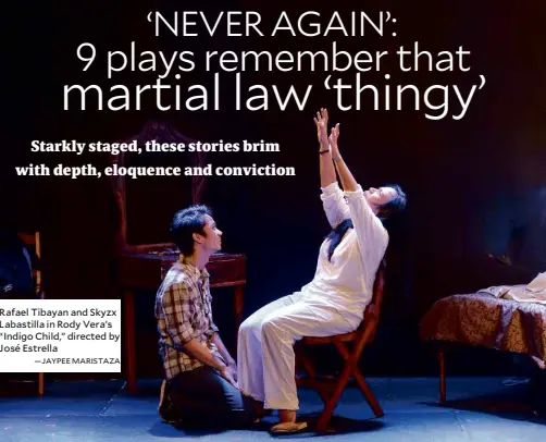 ‘NEVER AGAIN’: 9 plays remember that martial law ‘thingy’ - PressReader