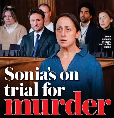 Sonia’s on trial for murder - PressReader