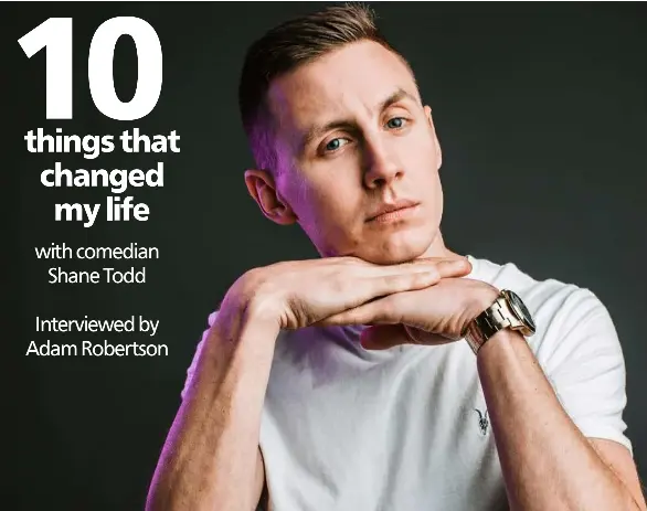 10 things that changed my life - PressReader