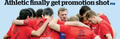 Athletic finally get promotion shot - PressReader