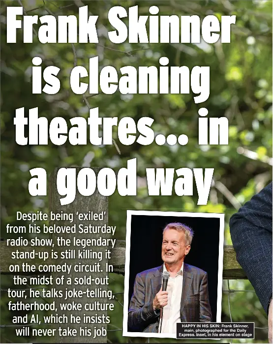 Frank Skinner is cleaning theatres… in a good way - PressReader