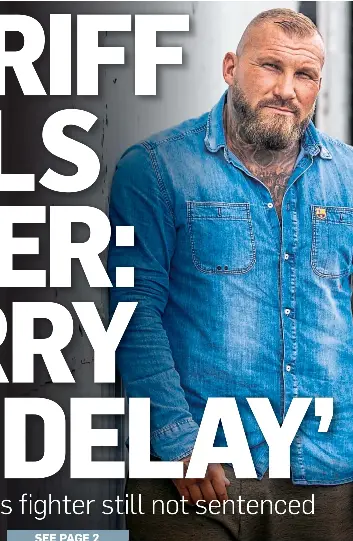 SHERIFF TELLS BOXER: ‘SORRY FOR DELAY’ - PressReader