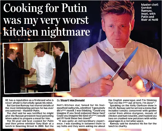 Cooking for Putin was my very worst kitchen nightmare - PressReader