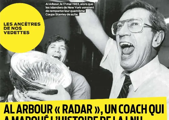 AL ARBOUR « RADAR », UN COACH QUI A MARQUÉ L’HISTOIRE DE LA LNH ...
