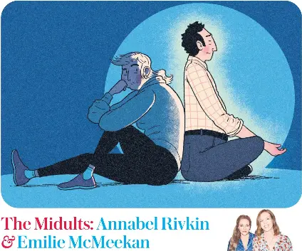 The Midults: Annabel Rivkin & Emilie McMeekan My husband’s midlife ...