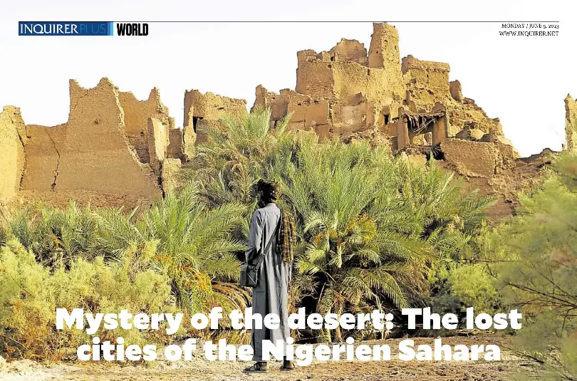 Mystery of the desert: The lost cities of the Nigerien Sahara - PressReader