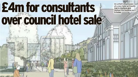 £4m for consultant­s over council hotel sale - PressReader