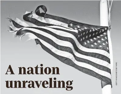 A nation unraveling - PressReader