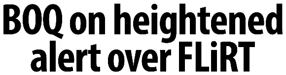 BOQ on heightened alert over FLiRT - PressReader
