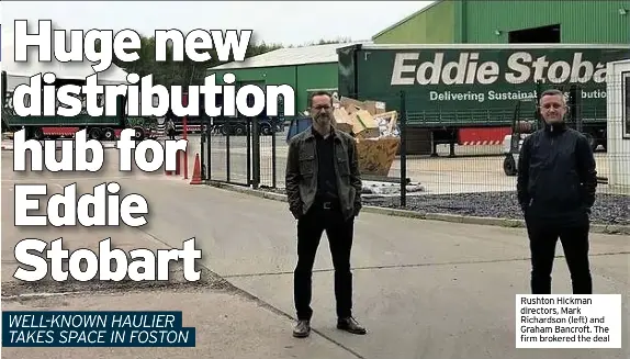 Huge new distributi­on hub for Eddie Stobart - PressReader