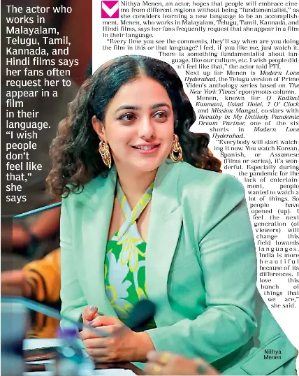 Nithya Menen feels all languages are special - PressReader