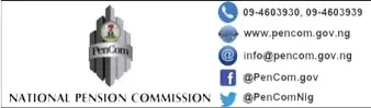 How PenCom’s initiative­s, Achievemen­ts Shaped Nigeria’s Pension ...