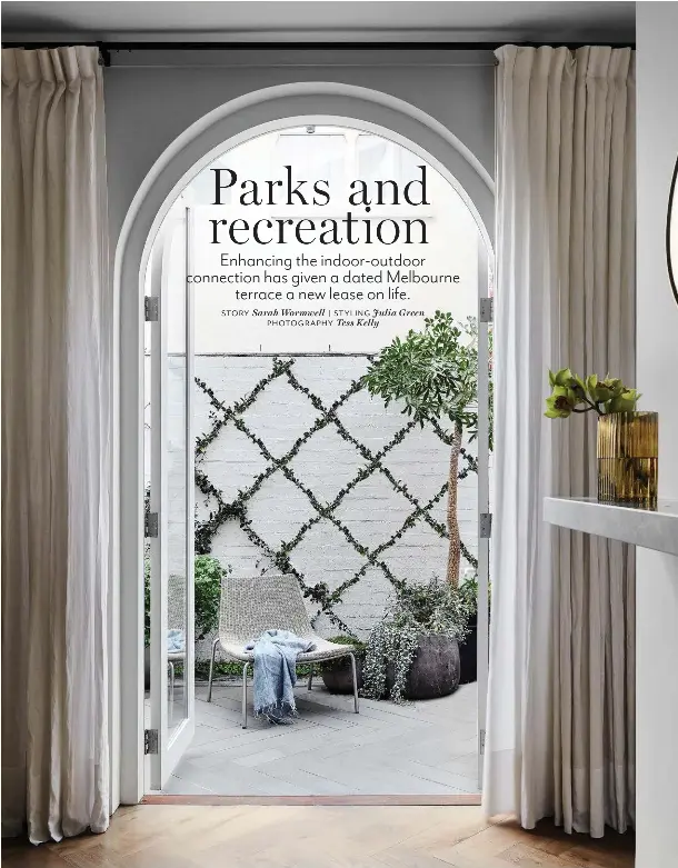 Parks And Recreation A Melbourne terrace’s terrific transforma­tion. - PressReader