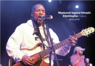 Ihhashi secures the future of maskandi music - PressReader