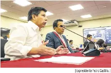 Pedro Castillo desafía a jueces y amenaza con retirarse de su juicio - PressReader