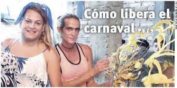 Cómo libera el carnaval - PressReader
