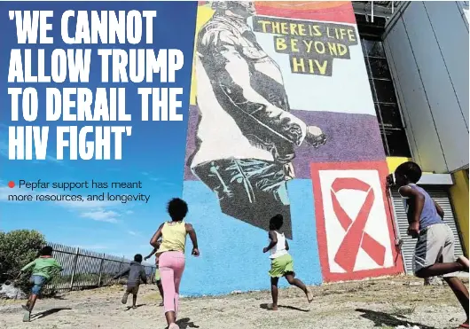 'WE CANNOT ALLOW TRUMP TO DERAIL THE HIV FIGHT' - PressReader