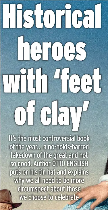 Historical heroes with ‘feet of clay’ - PressReader