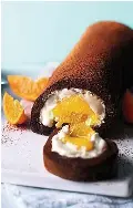 Chocolate and orange roulade - PressReader