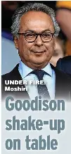 Goodison shake-up on table - PressReader