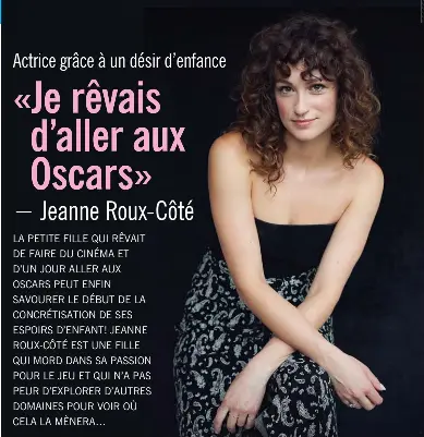 «Je rêvais d’aller aux Oscars» − Jeanne Roux-Côté - PressReader
