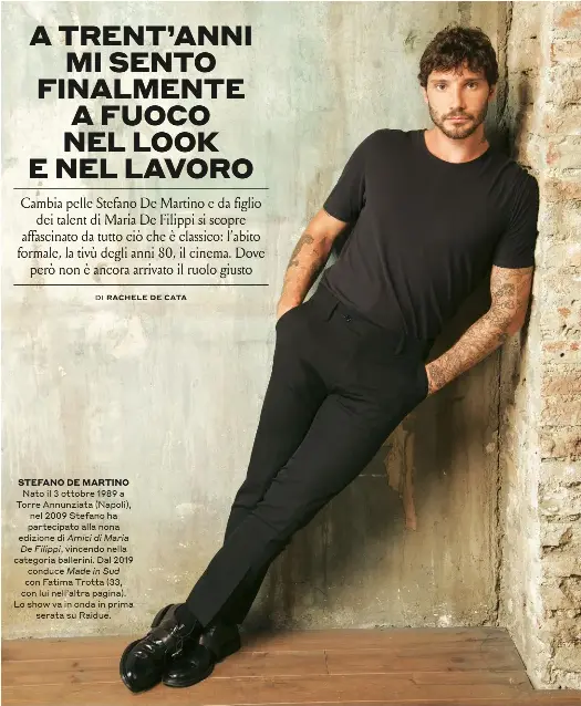 Stefano de Martino A trent’anni mi sento finalmente a fuoco nel look e ...