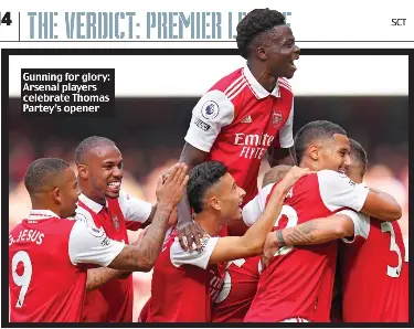 Arteta’s men have to make the most of their fast start - PressReader