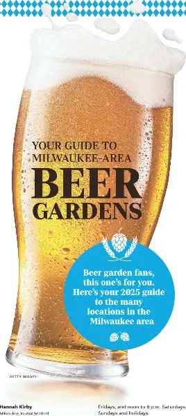 MILWAUKEE’S TRAVELING BEER GARDEN - PressReader