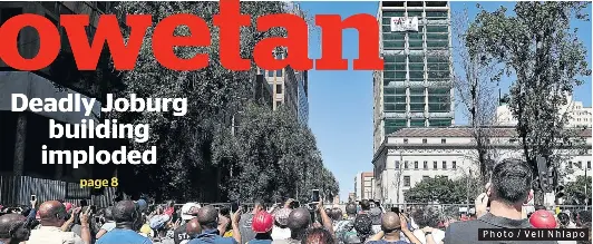 Deadly Joburg building imploded - PressReader