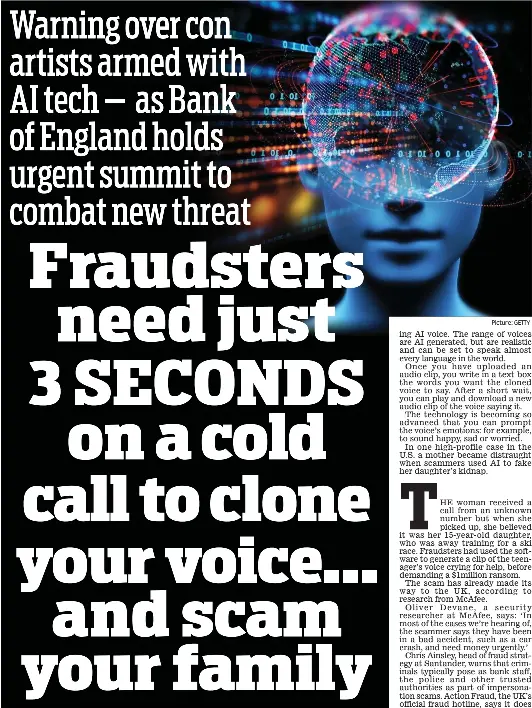 Fraudsters need just 3 SECONDS on a cold call to clone your voice... and scam your family ...