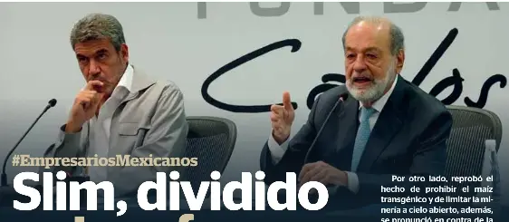 Slim, dividido ante reformas presidenci­ales - PressReader