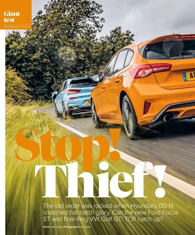 Ford Focus ST vs VW Golf GTI TCR vs Hyundai i30 N - PressReader