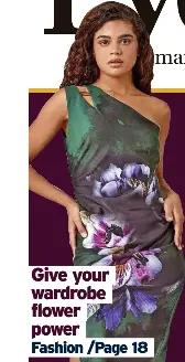 Give your wardrobe flower power - PressReader