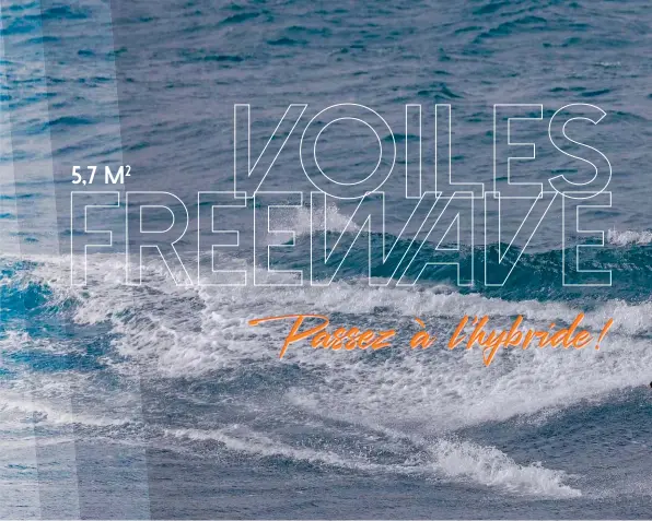 VOILES FREEWAVE Passez à l’hybride! PROGRAMME - PressReader