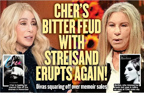 CHER’S BITTER FEUD WITH STREISAND ERUPTS AGAIN! - PressReader