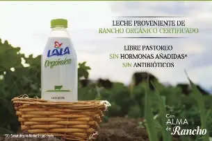 LALA entra al mundo orgánico con la nueva leche Lala Orgánica - PressReader