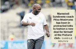 Pitso, Downs deadlocked on new contract - PressReader