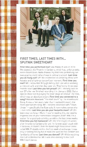 FIRST TIMES, LAST TIMES WITH... SPUTNIK SWEETHEART - PressReader