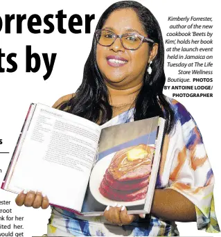 Kimberly Forrester brings ‘Beets by Kim’ to Ja - PressReader