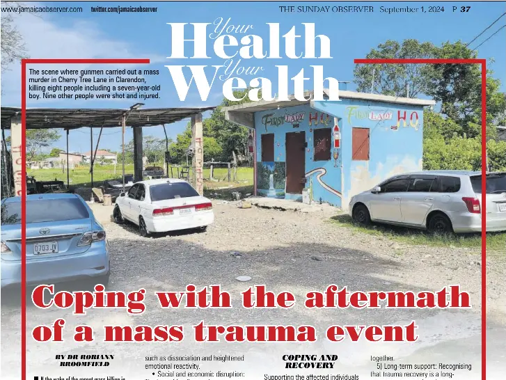 Coping with the aftermath of a mass trauma event - PressReader