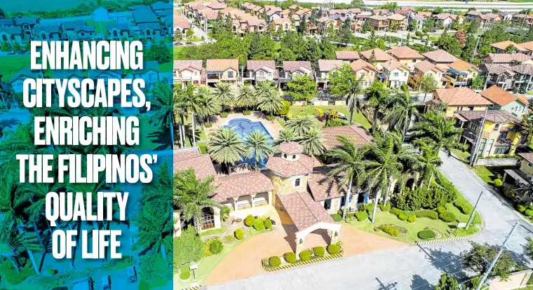 ENHANCING CITYSCAPES, ENRICHING THE FILIPINOS’ QUALITY OF LIFE - PressReader